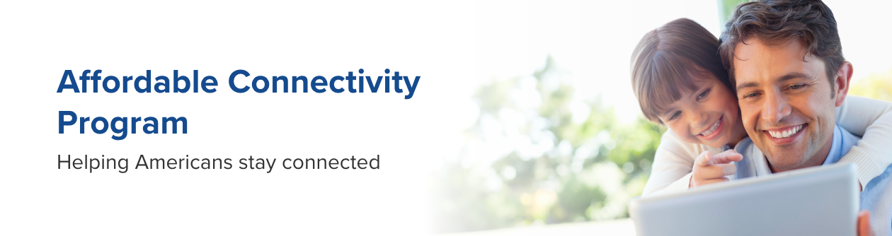 Affordable Connectivity Program: Everything You Need to Know ...